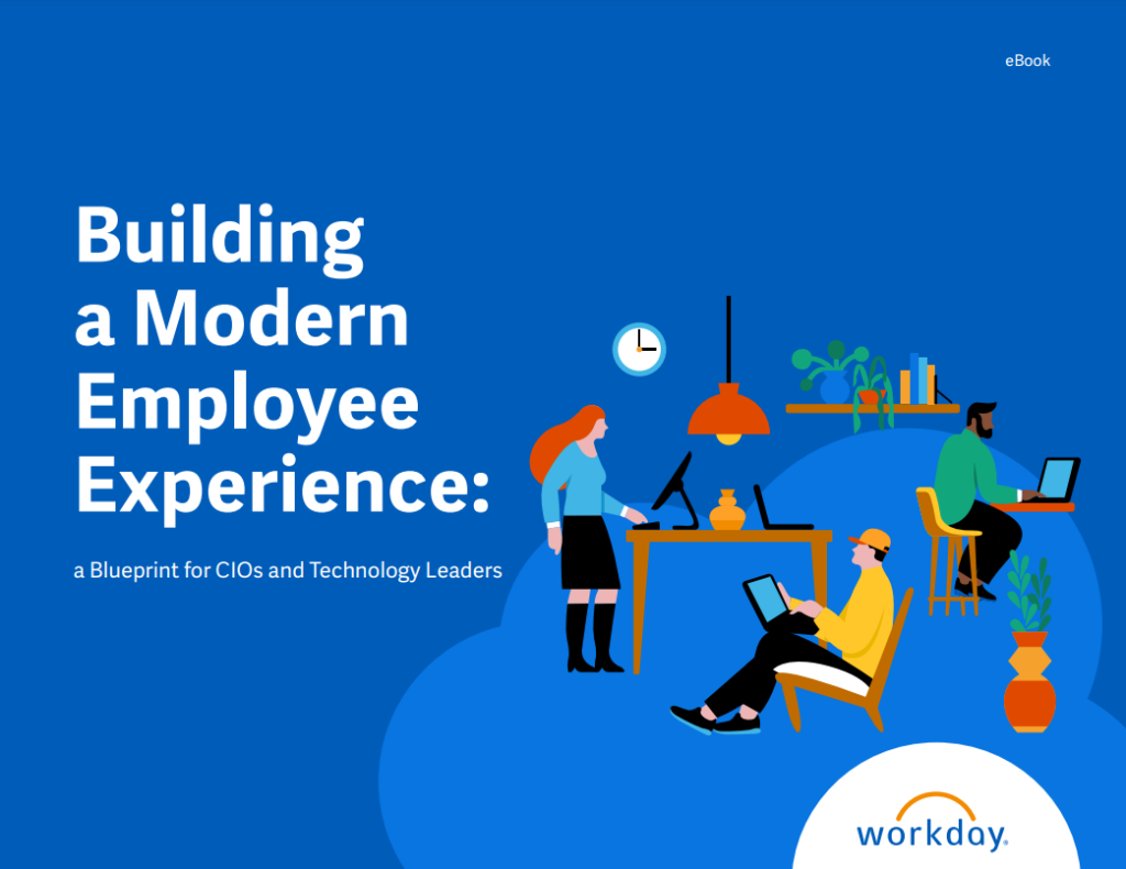 Building a Modern Employee Experience: A Blueprint for CIOs and ...