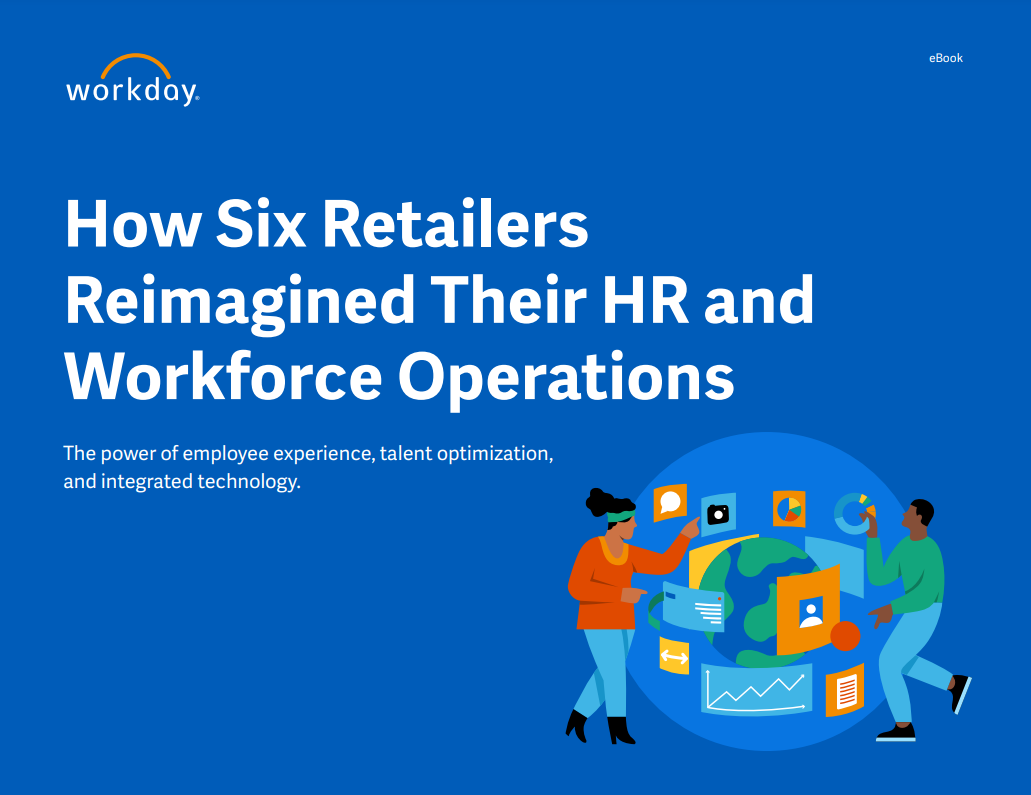How Six Retailers Reimagined Workforce Management - itreports.tech